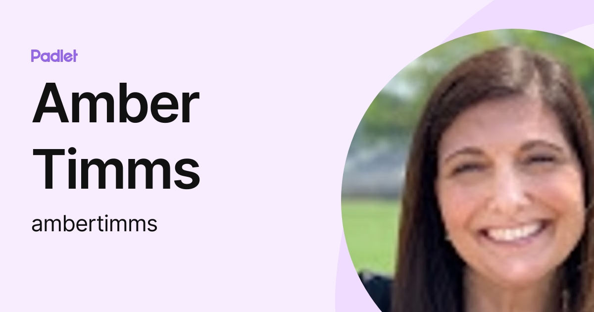 Amber Timms (ambertimms) profile | Padlet