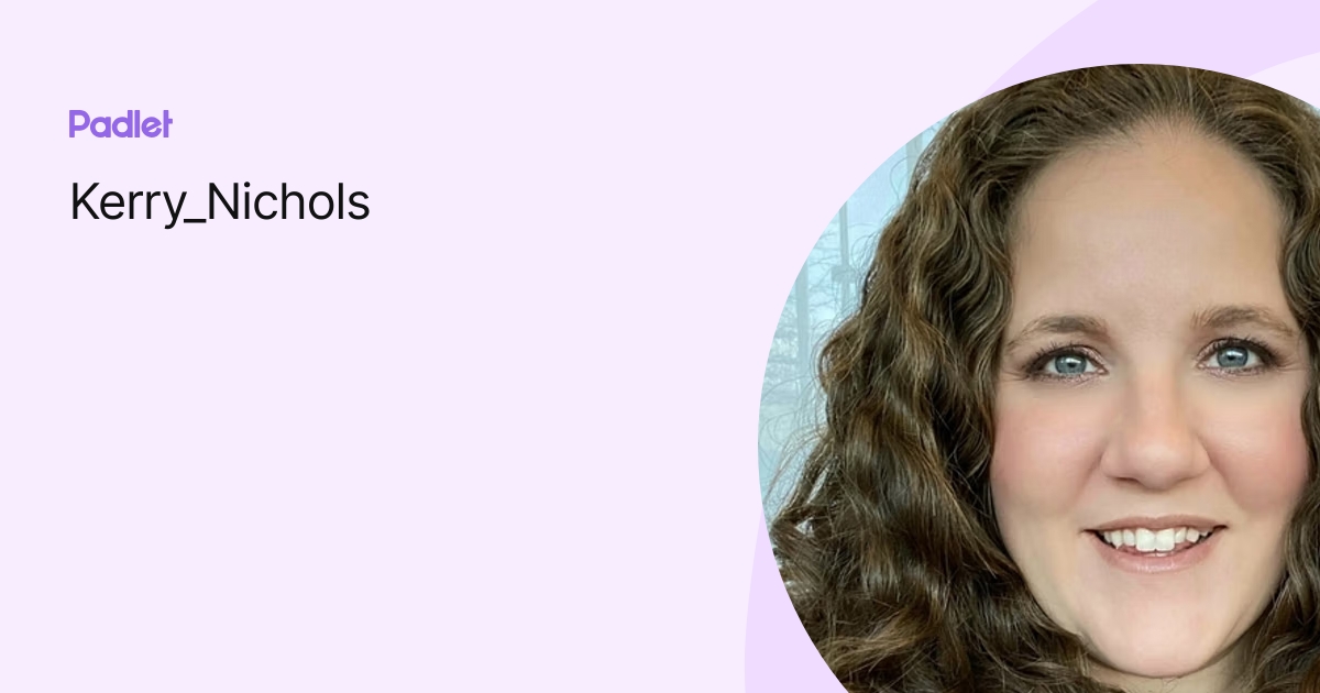 Kerry_Nichols profile | Padlet