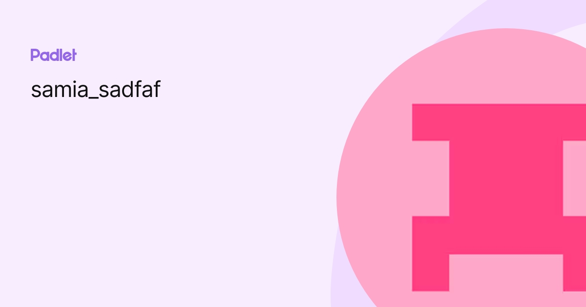 samia_sadfaf profile | Padlet