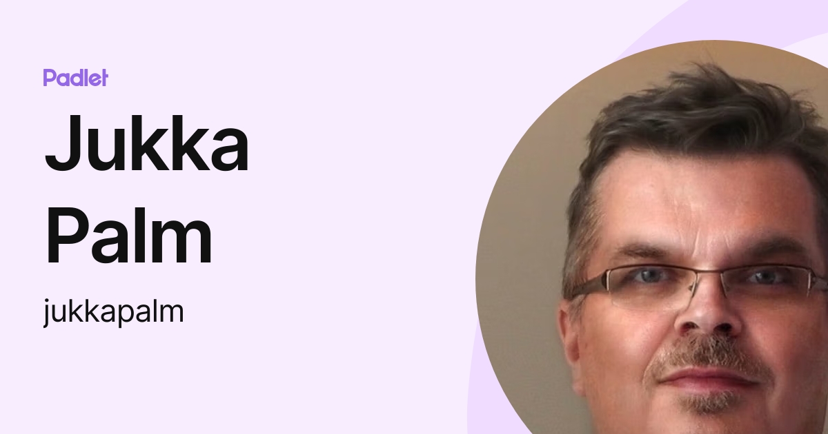 Jukka Palm (jukkapalm) profile | Padlet