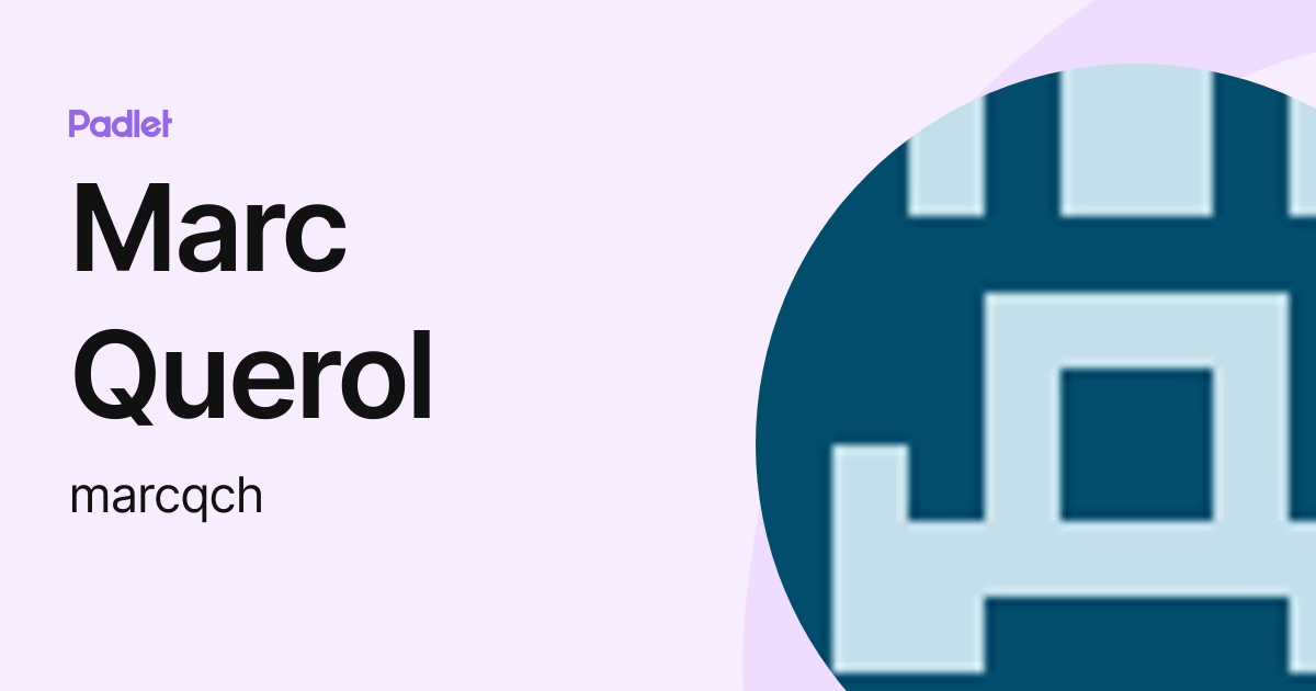 Marc Querol (marcqch) profile | Padlet
