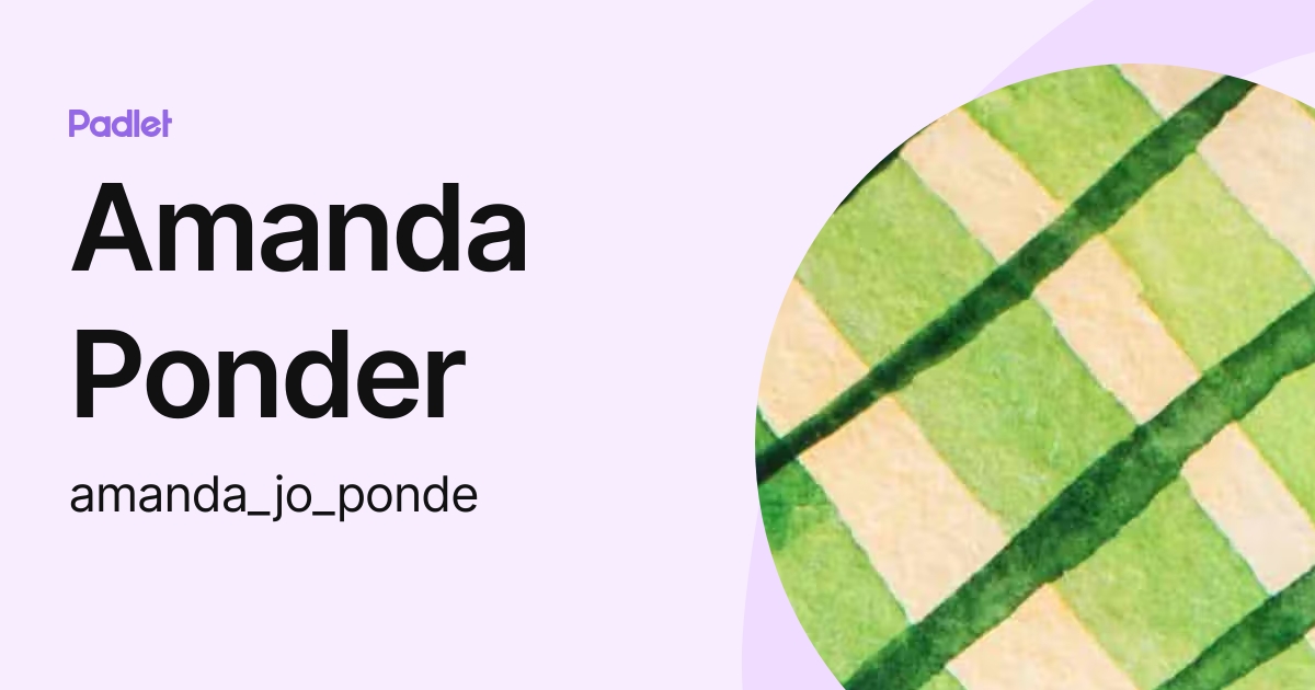 Amanda Ponder (amanda_jo_ponde) profile | Padlet