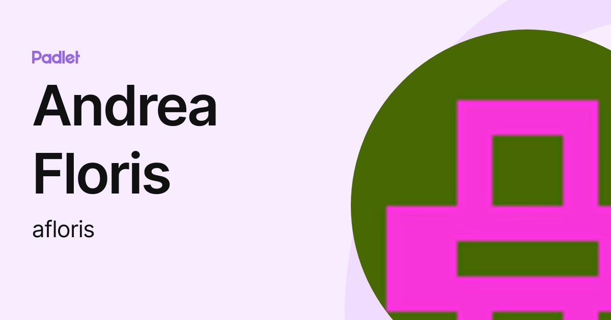 Andrea Floris (afloris) profile | Padlet