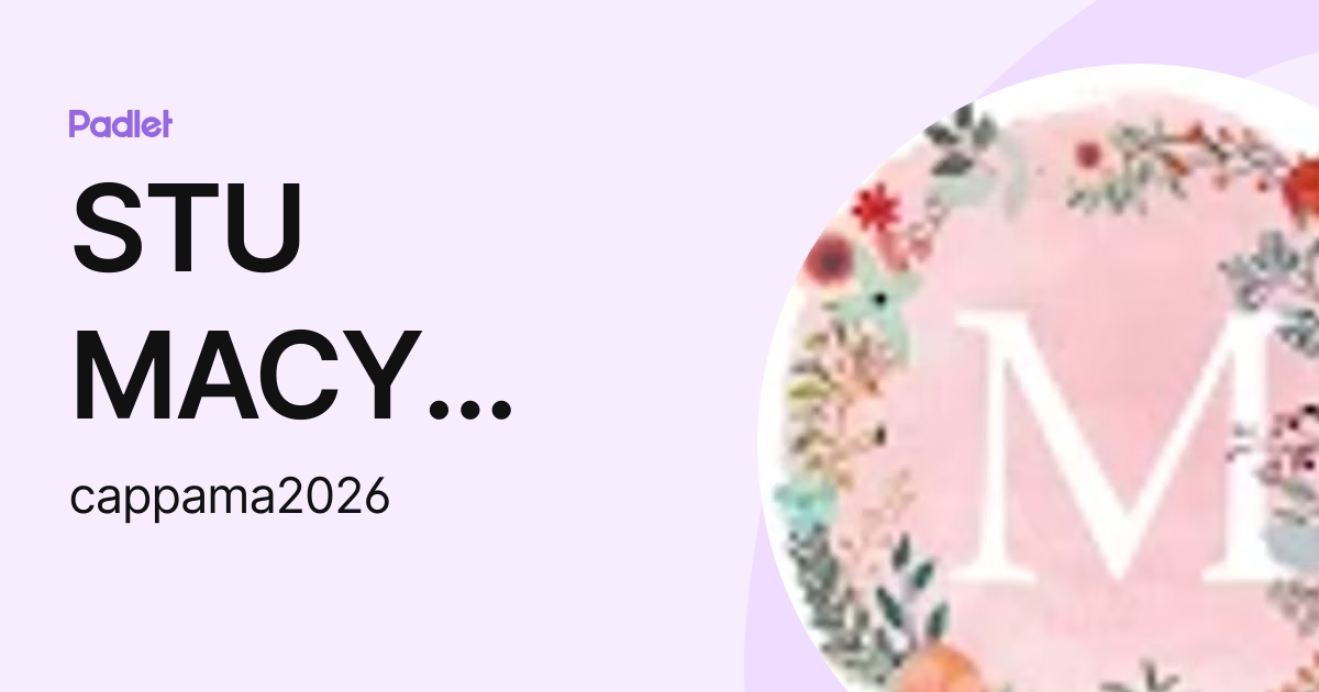 STU MACY CAPPA (cappama2026) profile | Padlet