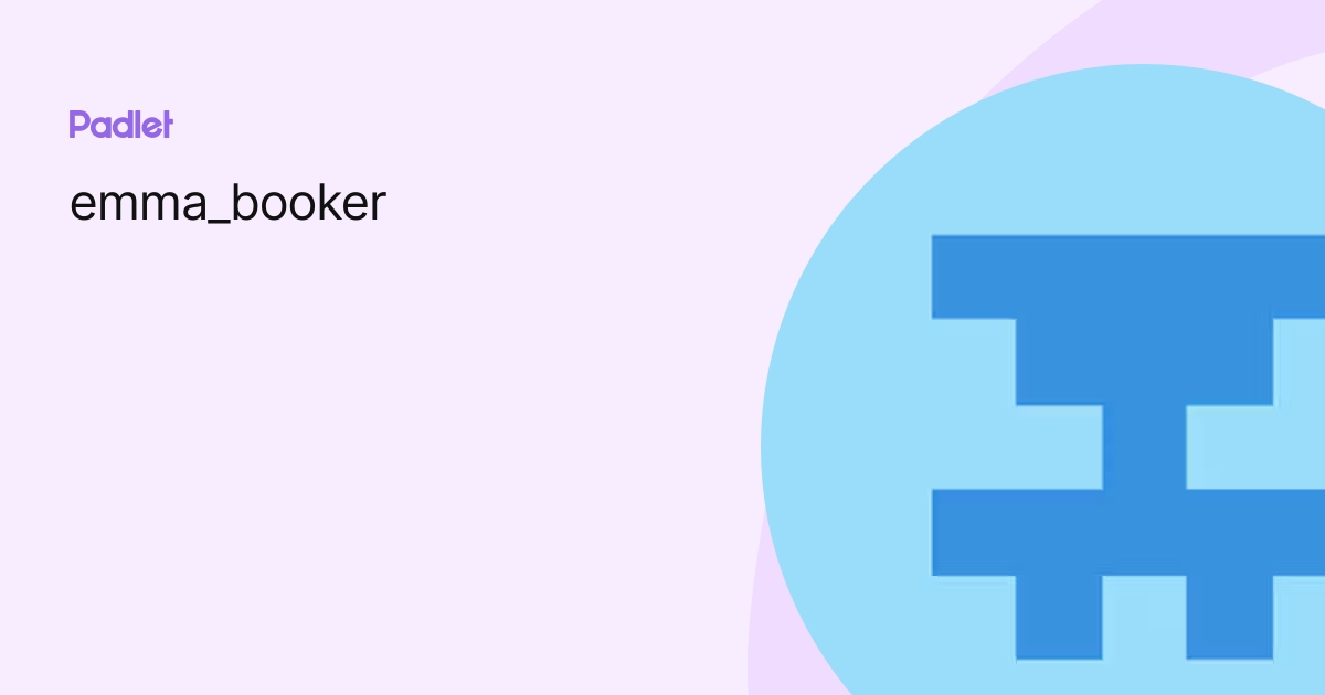 emma_booker profile | Padlet