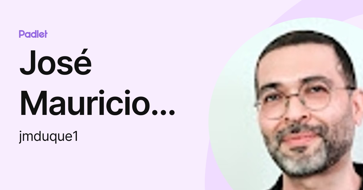 José Mauricio Duque (jmduque1) profile | Padlet