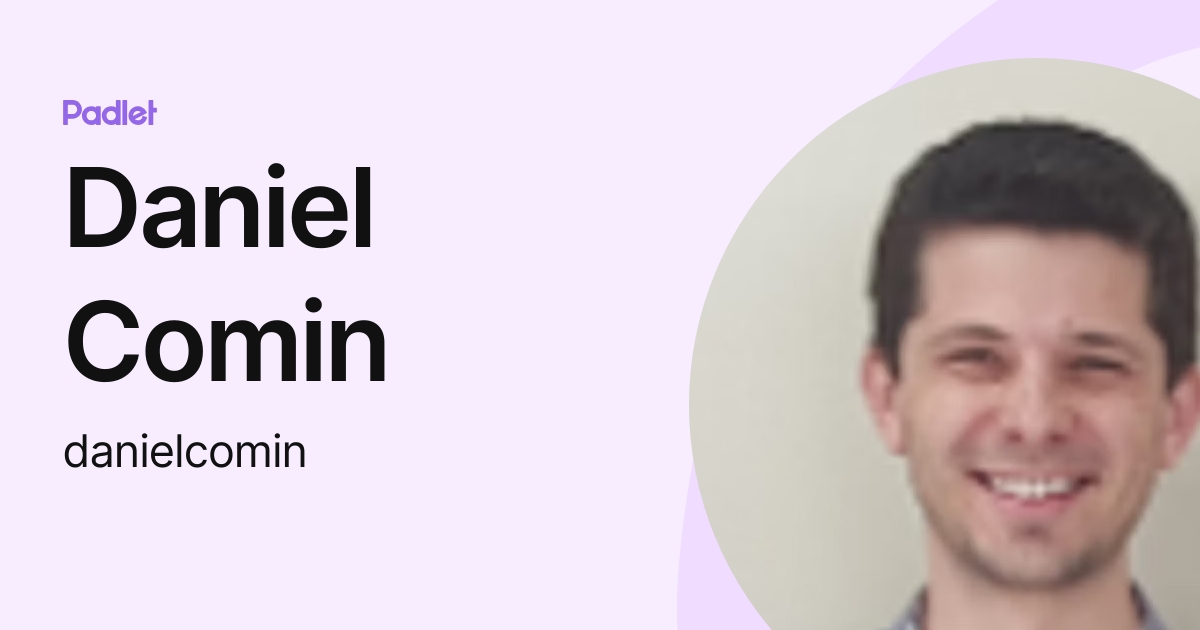 Daniel Comin (danielcomin) profile | Padlet