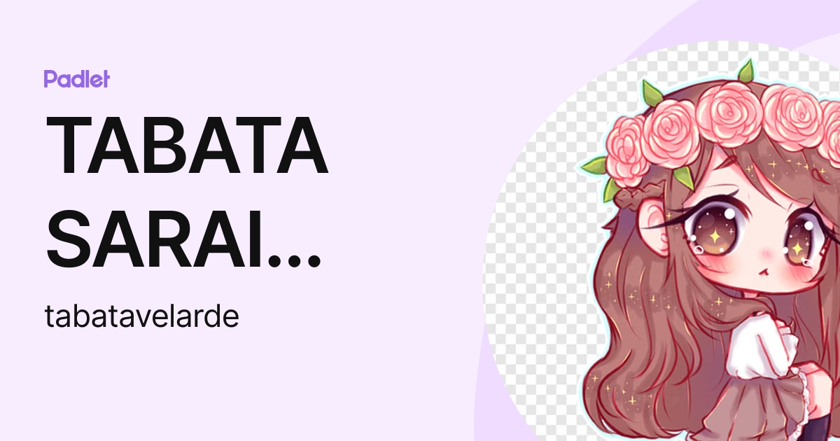 TABATA SARAI VELARDE ZEGARRA (tabatavelarde) profile | Padlet