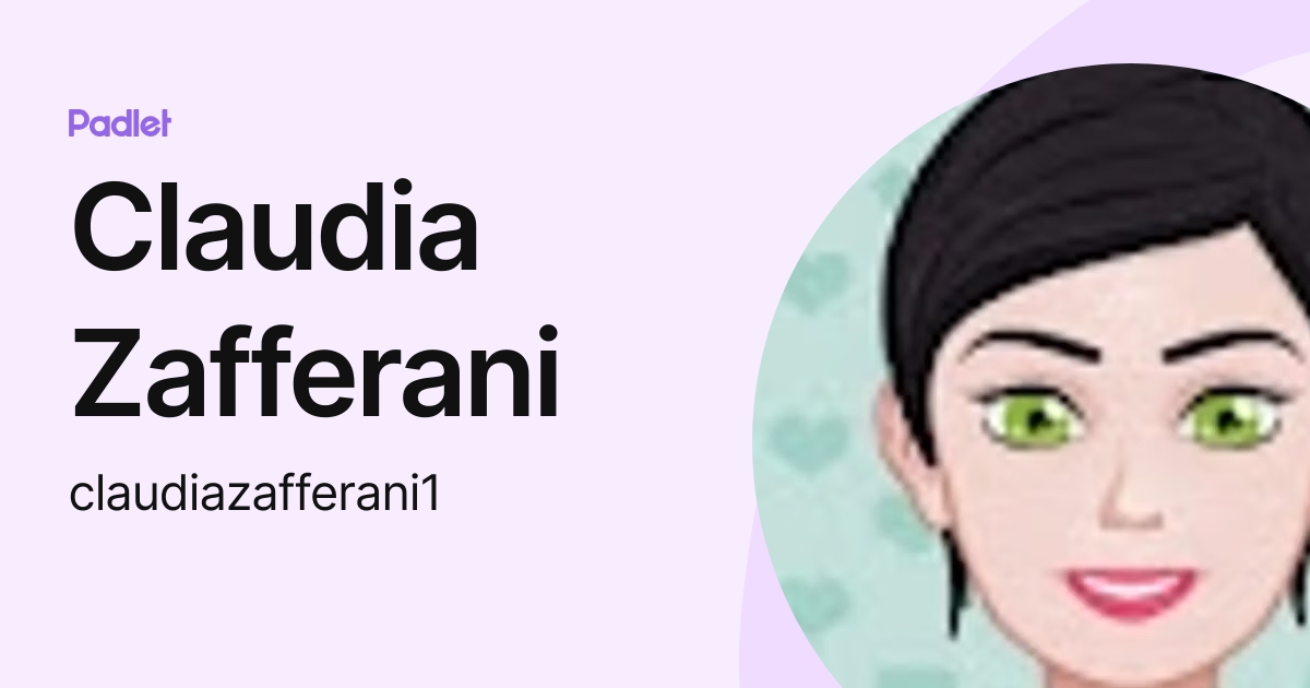 Claudia Zafferani (claudiazafferani1) profile | Padlet