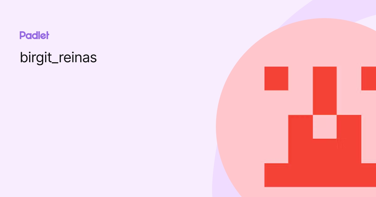 birgit_reinas profile | Padlet