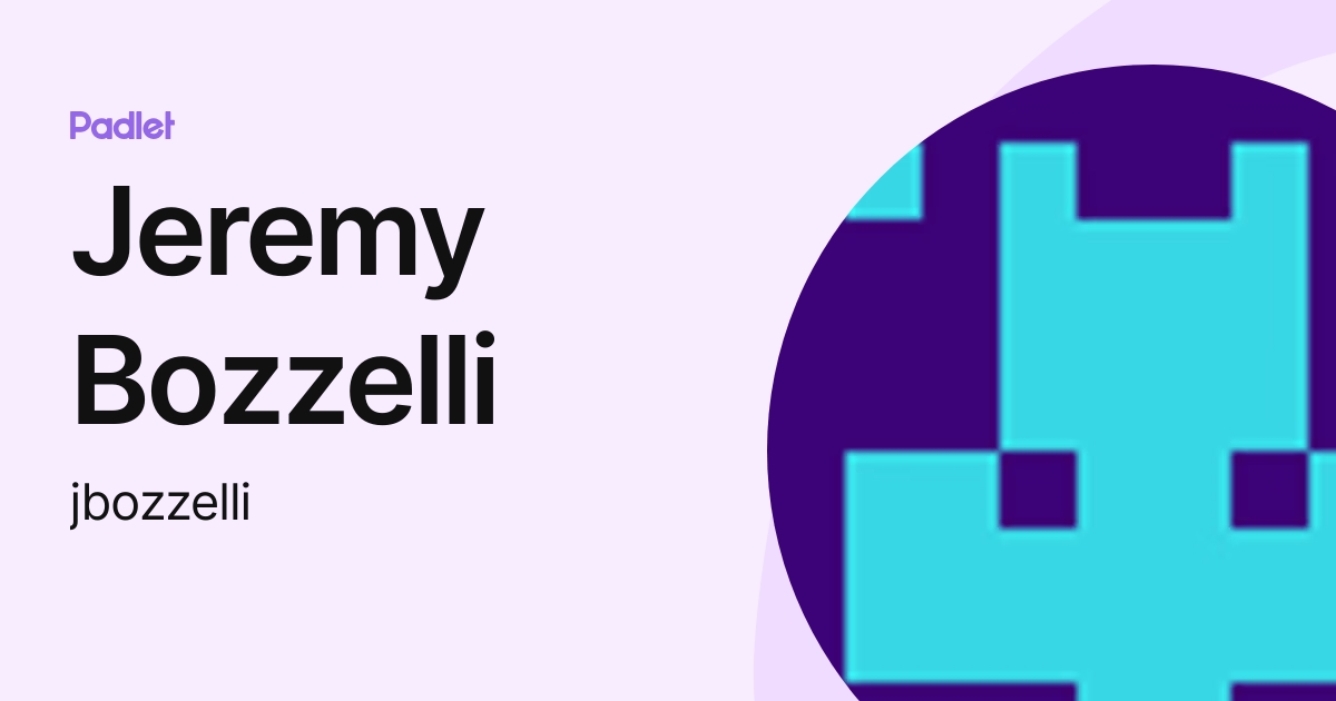 Jeremy Bozzelli (jbozzelli) profile | Padlet