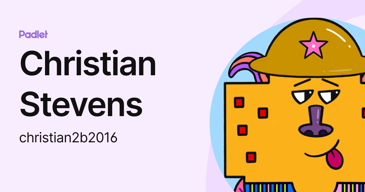 Christian Stevens (christian2b2016) profile | Padlet
