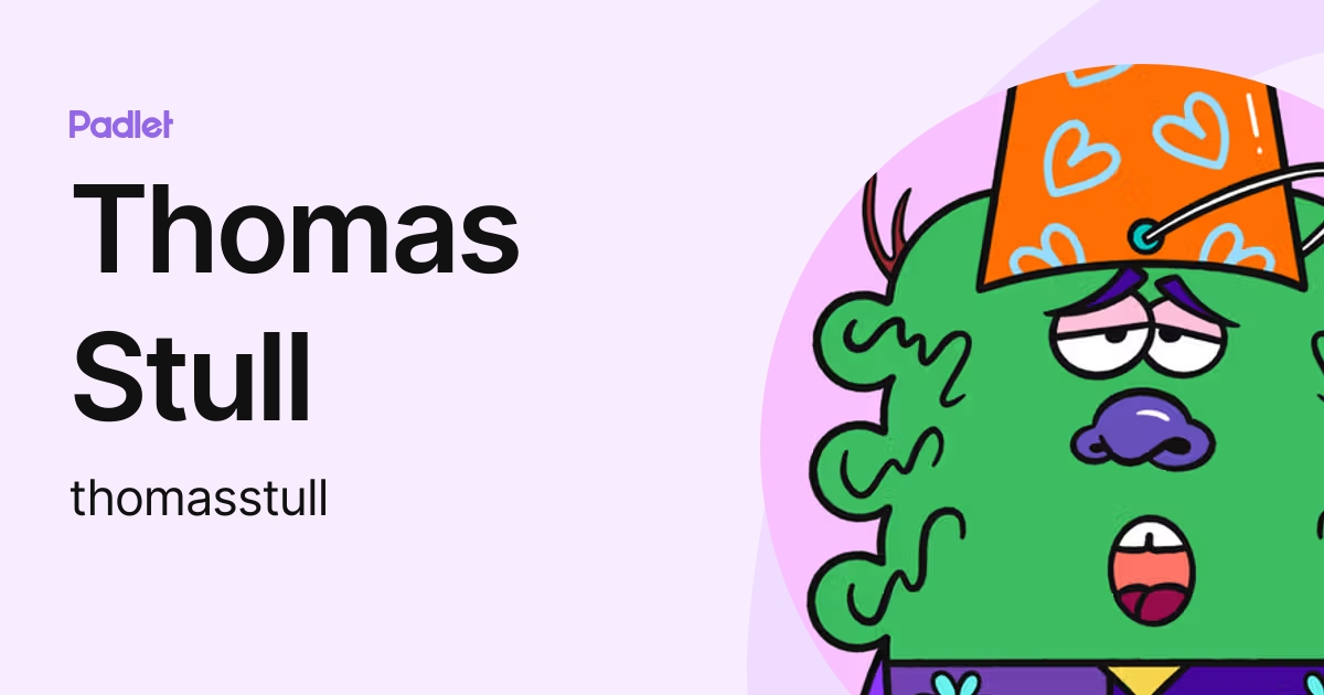 Thomas Stull Thomasstull Profile Padlet