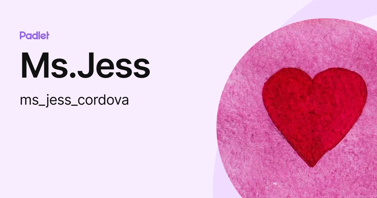 Ms.Jess (ms_jess_cordova) profile | Padlet