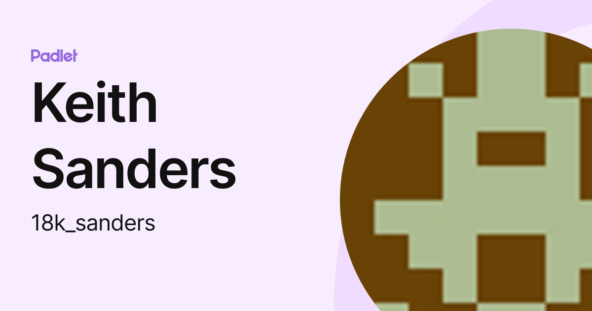 Keith Sanders (18k_sanders) profile | Padlet