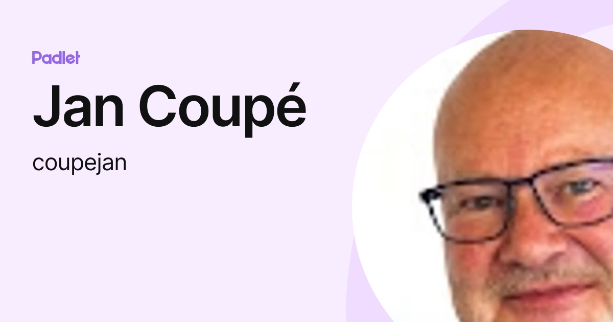 Jan Coupé (coupejan) profile | Padlet