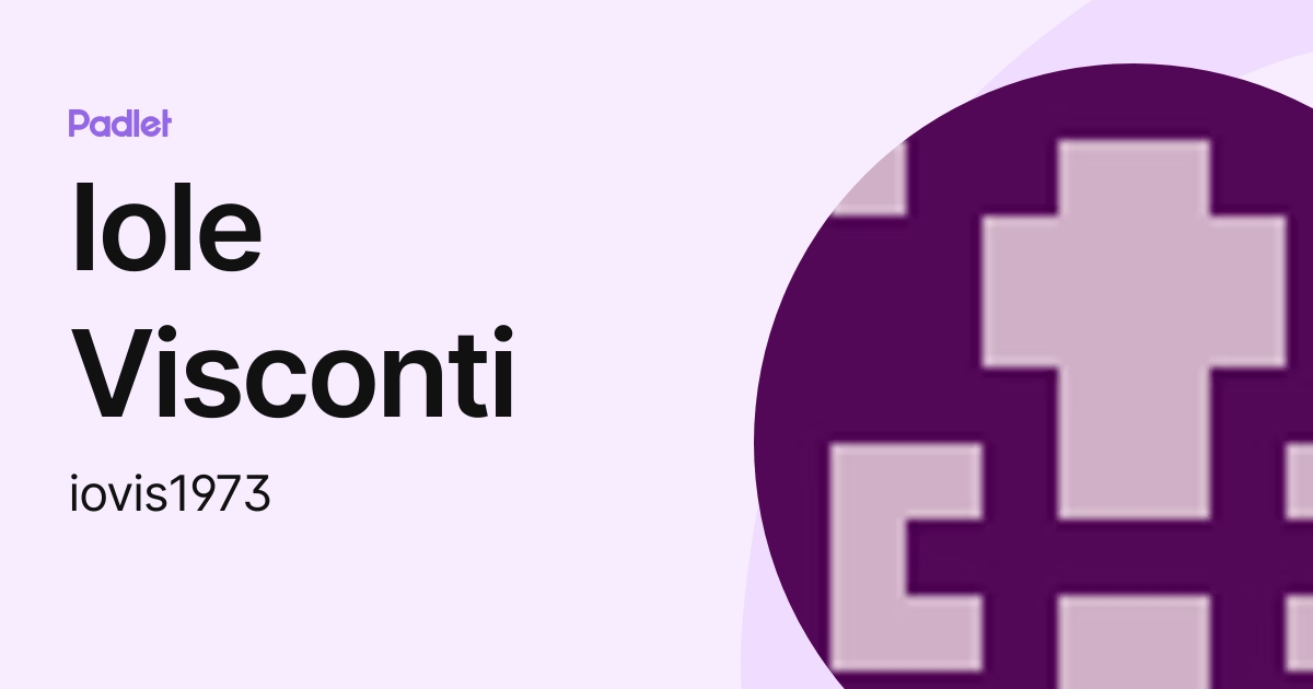Iole Visconti (iovis1973) profile | Padlet