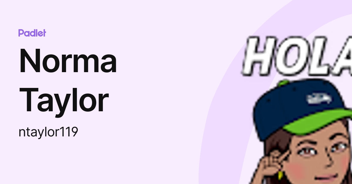 Norma Taylor (ntaylor119) profile | Padlet