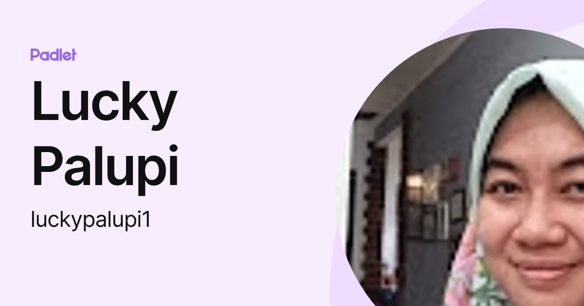 Lucky Palupi (luckypalupi1) profile | Padlet