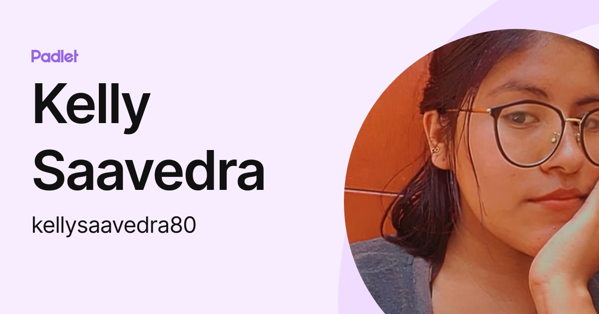 Kelly Saavedra (kellysaavedra80) profile | Padlet