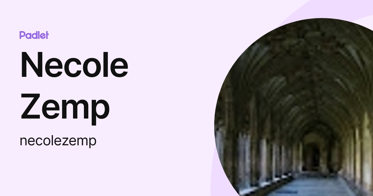 Necole Zemp (necolezemp) profile | Padlet
