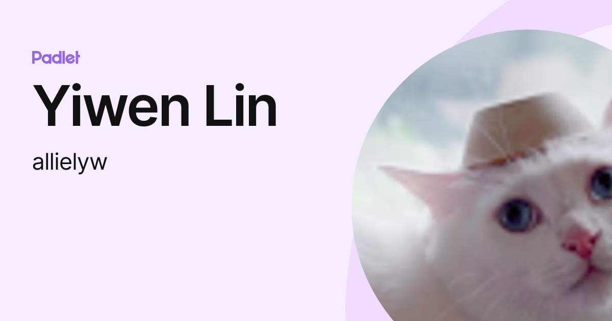 Yiwen Lin (allielyw) profile | Padlet