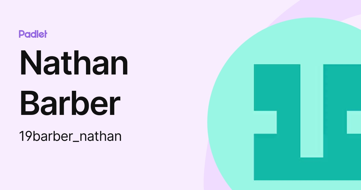 Nathan Barber (19barber_nathan) profile | Padlet