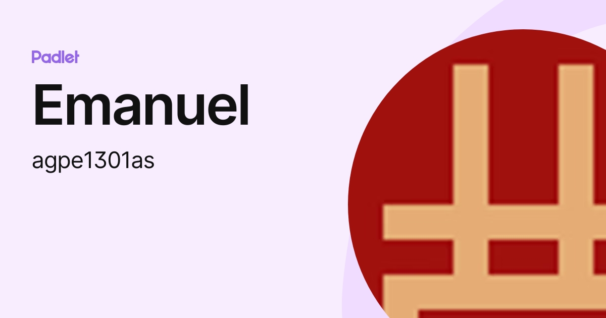 Emanuel (agpe1301as) profile | Padlet