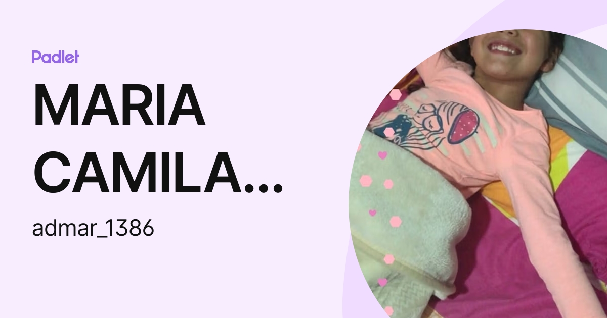 MARIA CAMILA GOMEZ ENCISO (admar_1386) profile | Padlet