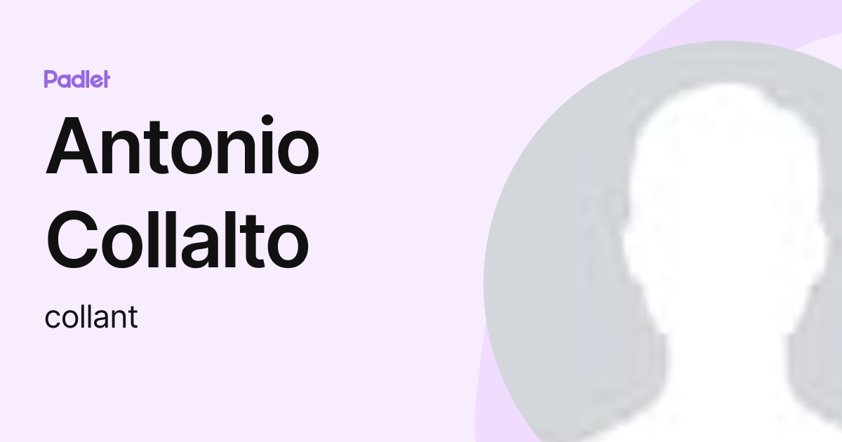 Antonio Collalto (collant) profile | Padlet