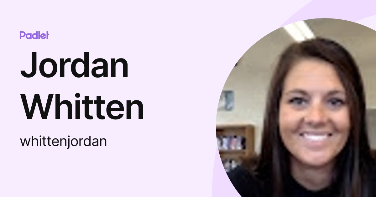 Jordan Whitten (whittenjordan) profile | Padlet