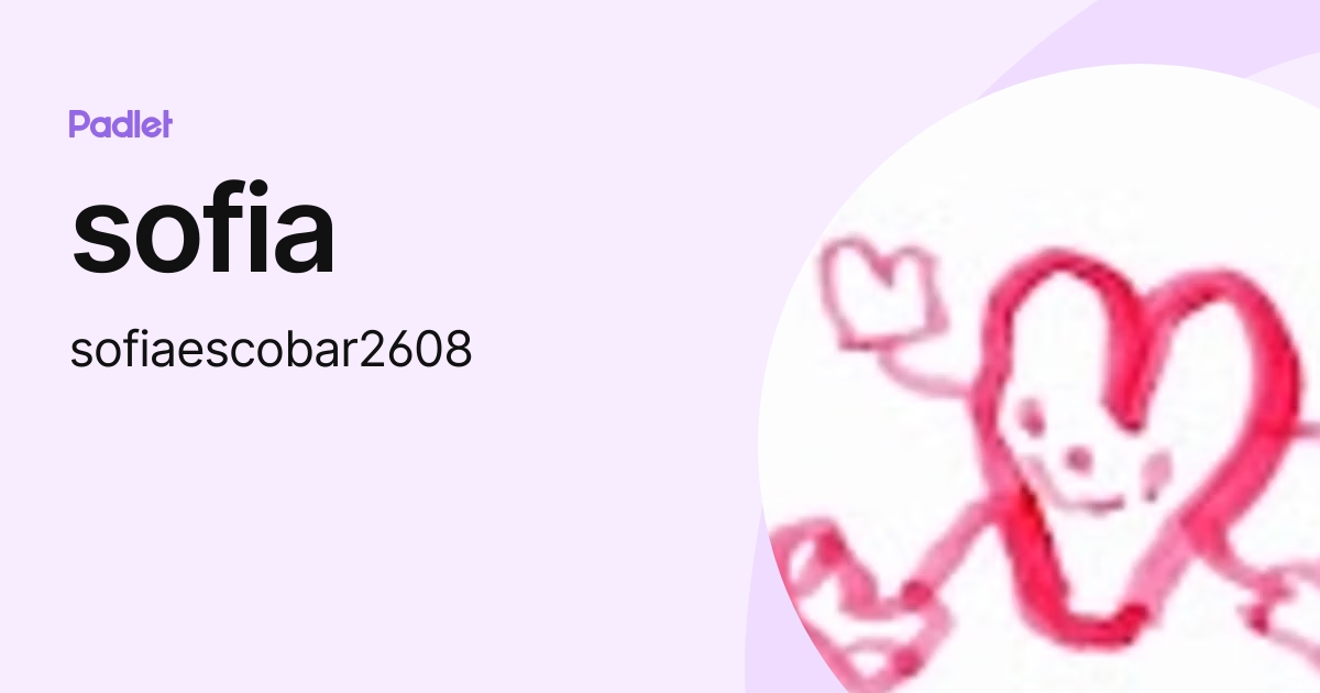 sofia (sofiaescobar2608) profile | Padlet
