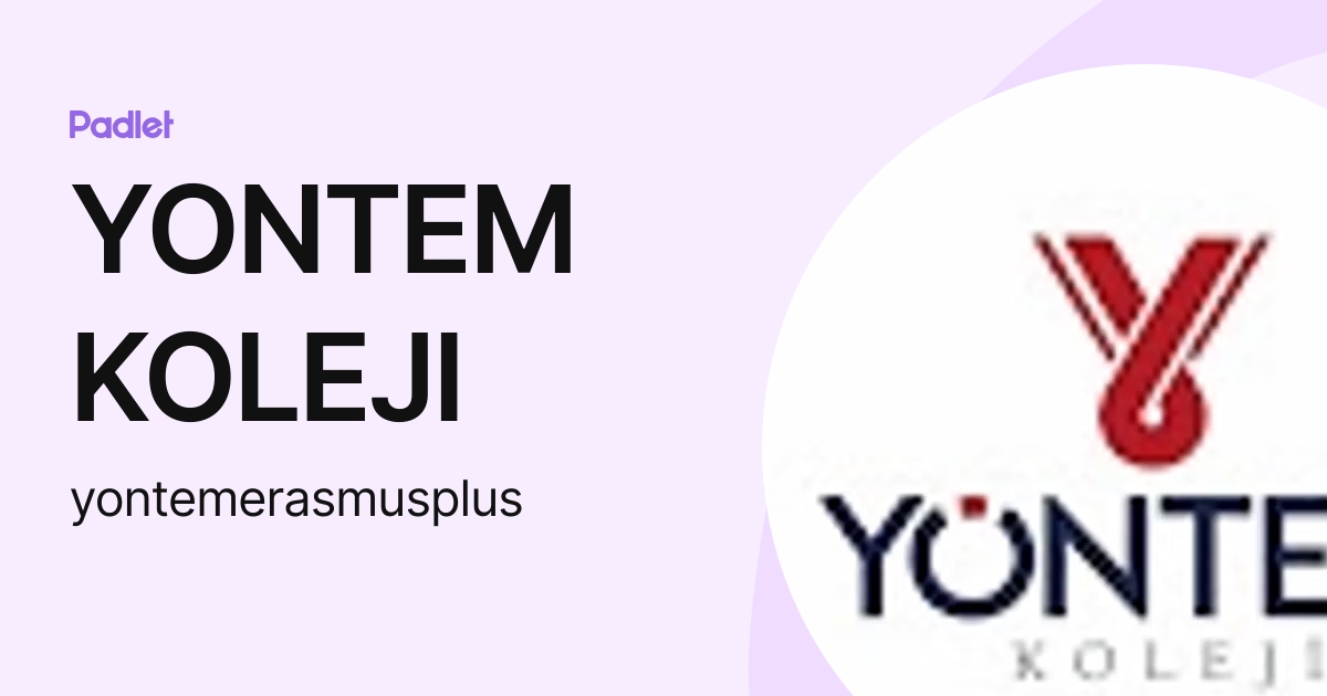 YONTEM KOLEJI (yontemerasmusplus) profile | Padlet