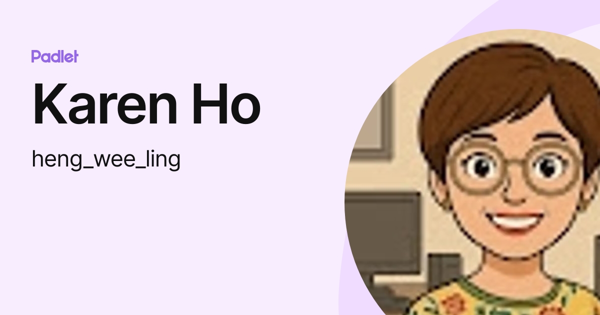 Karen Ho (heng_wee_ling) profile | Padlet