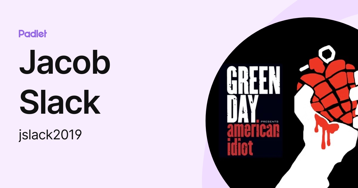 Jacob Slack (jslack2019) profile | Padlet