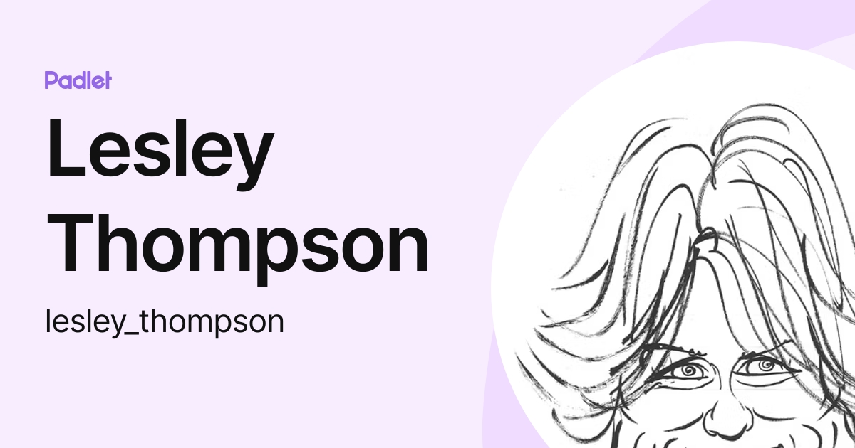 Lesley Thompson (lesley_thompson) profile | Padlet