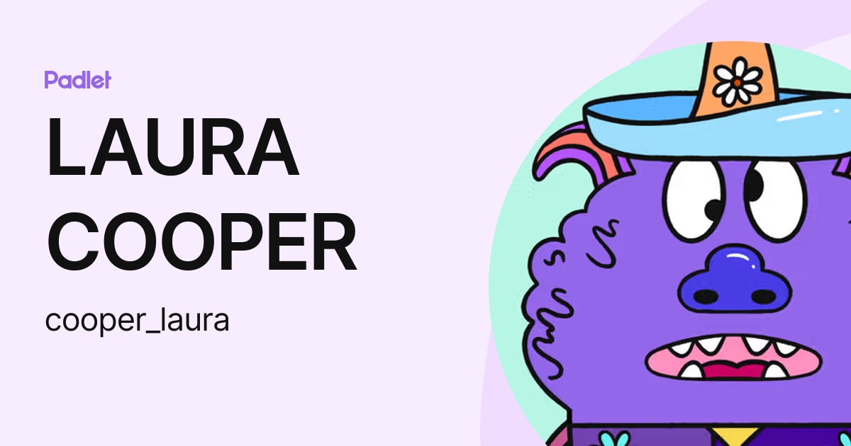 LAURA COOPER (cooper_laura) profile | Padlet