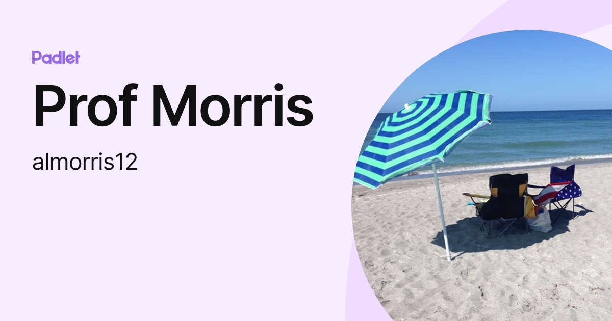 Prof Morris (almorris12) profile | Padlet