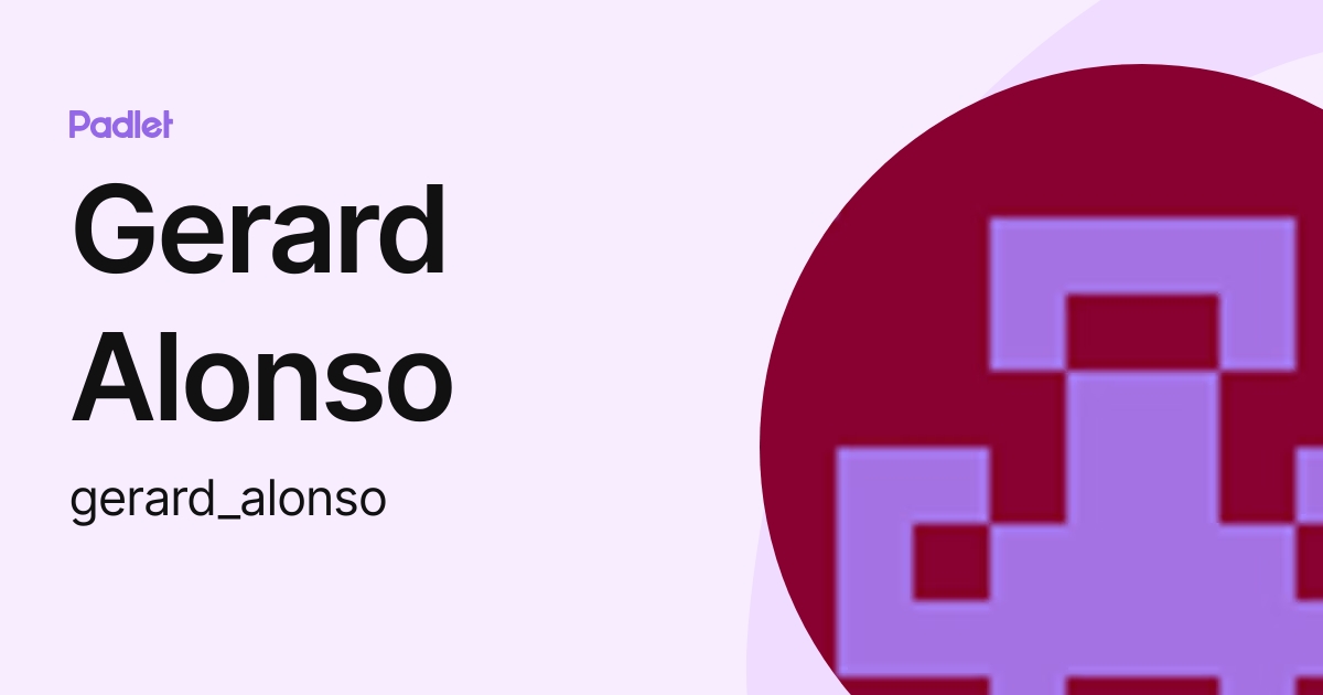 Gerard Alonso (gerard_alonso) profile | Padlet