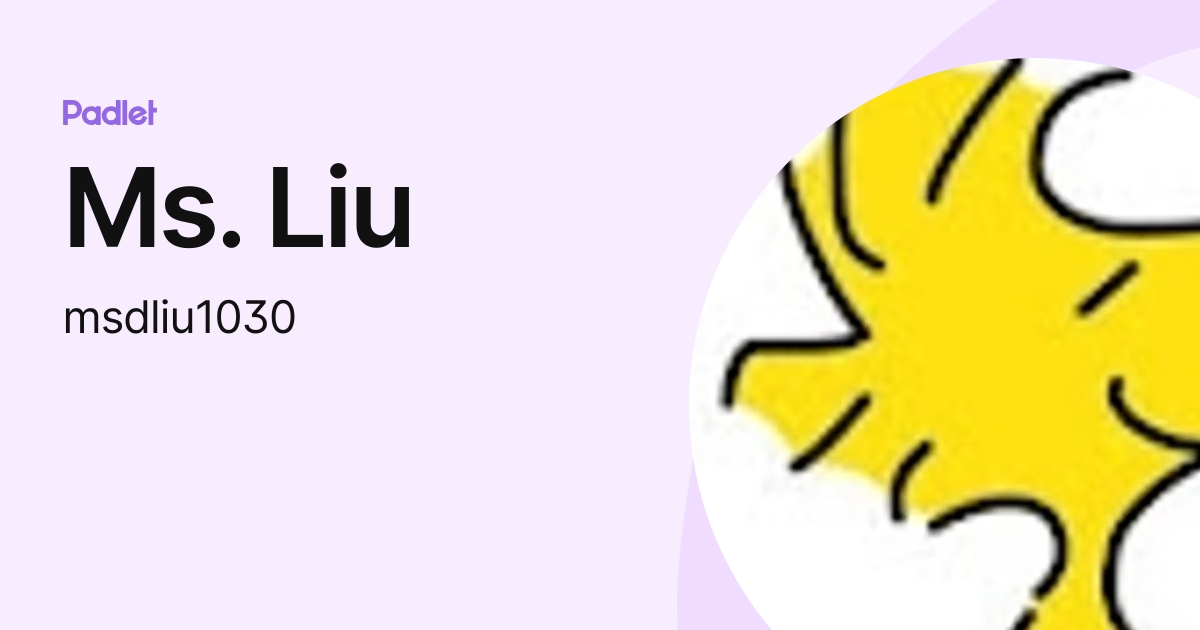 Ms. Liu (msdliu1030) profile | Padlet
