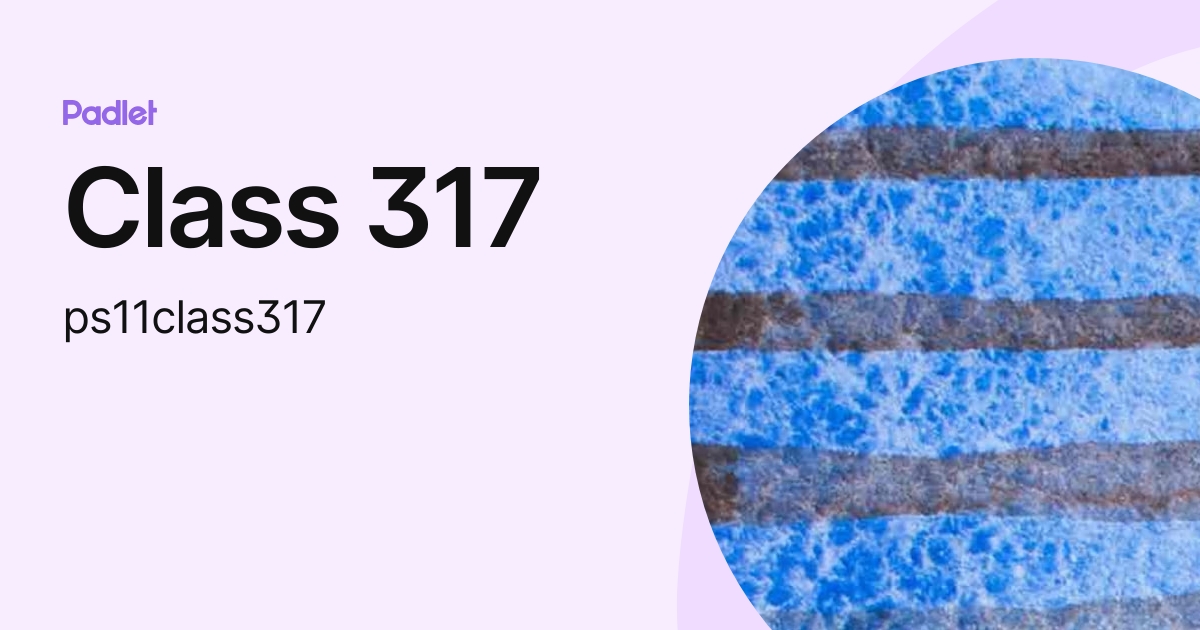 Class 317 (ps11class317) profile | Padlet
