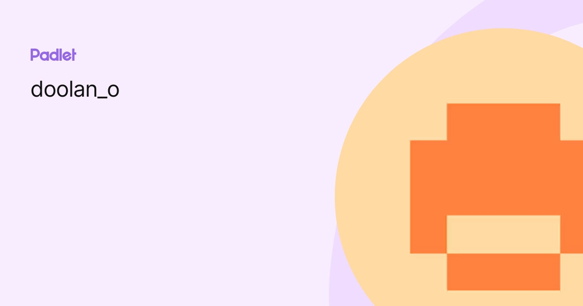 doolan_o profile | Padlet