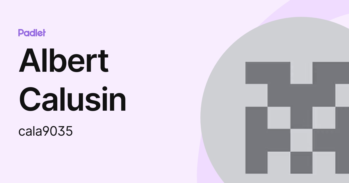 Albert Calusin (cala9035) profile | Padlet