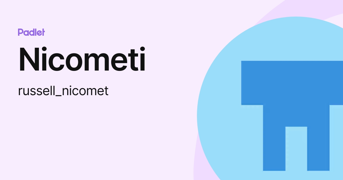 Nicometi (russell_nicomet) profile | Padlet