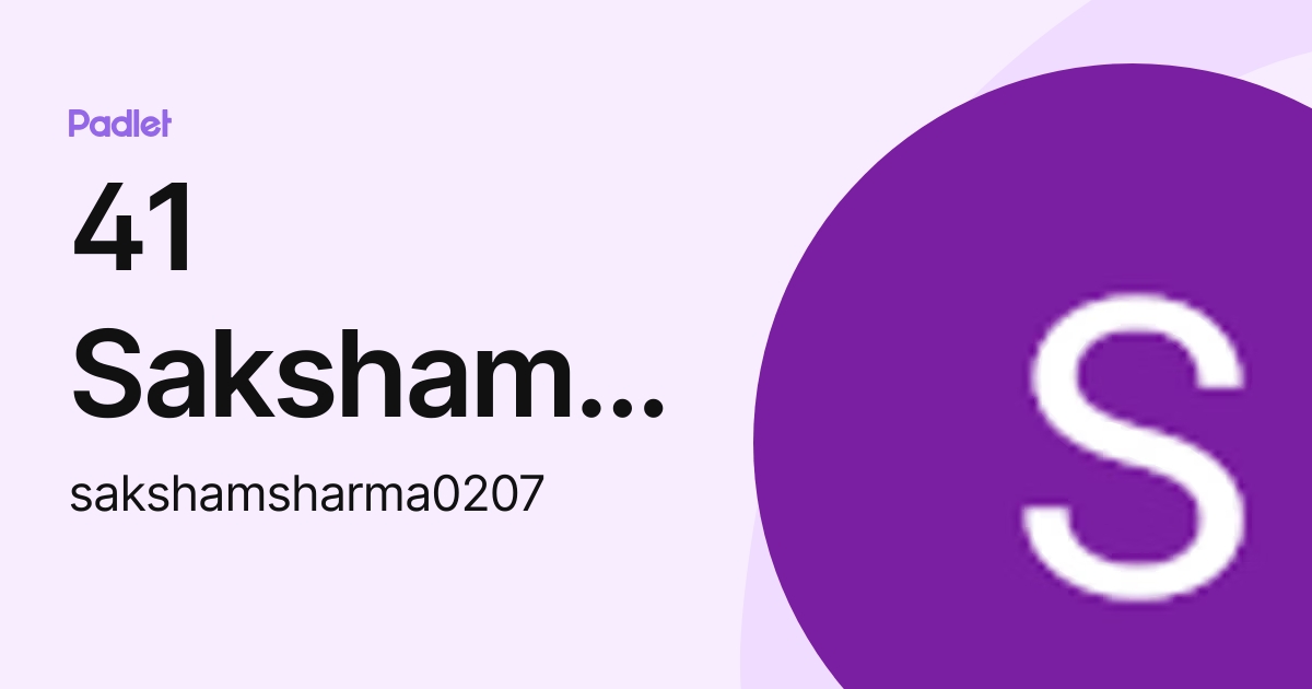 41 Saksham sharma 10C (sakshamsharma0207) profile | Padlet