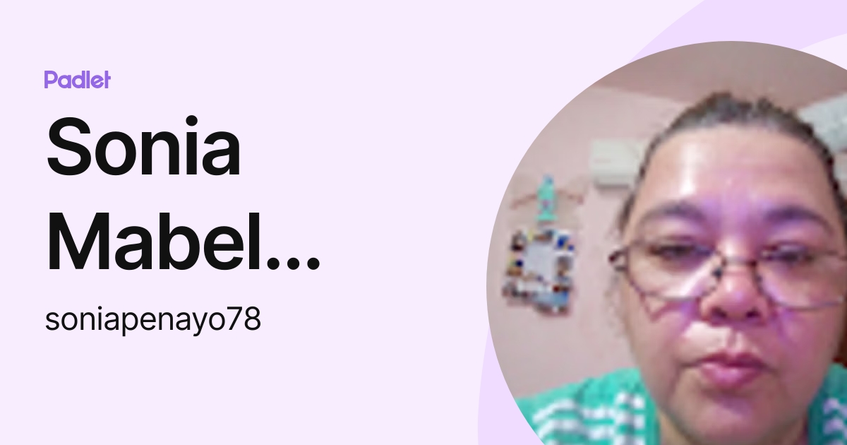 Sonia Mabel Penayo (soniapenayo78) profile | Padlet