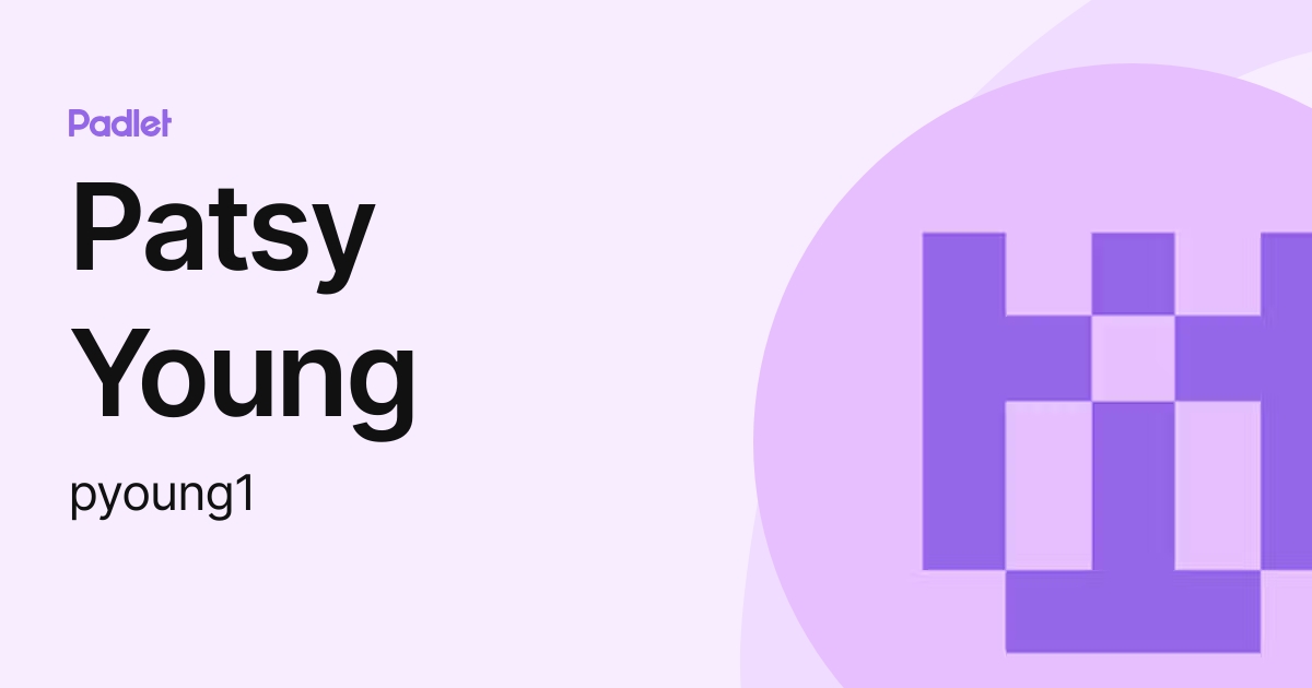 Patsy Young (pyoung1) profile | Padlet