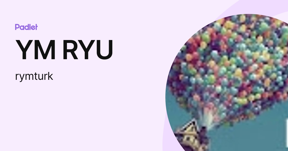 YM RYU (rymturk) profile | Padlet