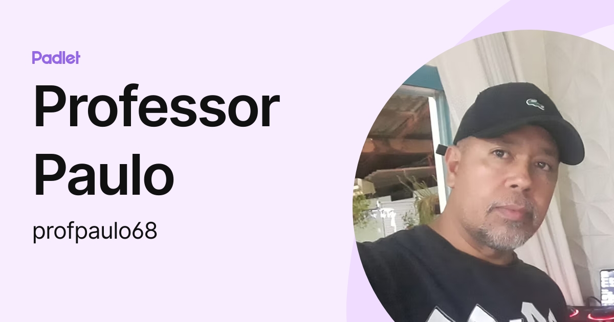 Professor Paulo (profpaulo68) profile | Padlet