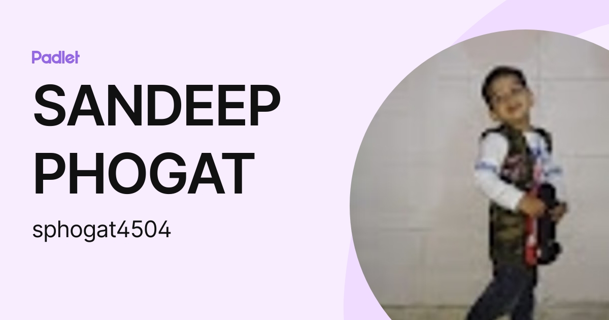 SANDEEP PHOGAT (sphogat4504) profile | Padlet